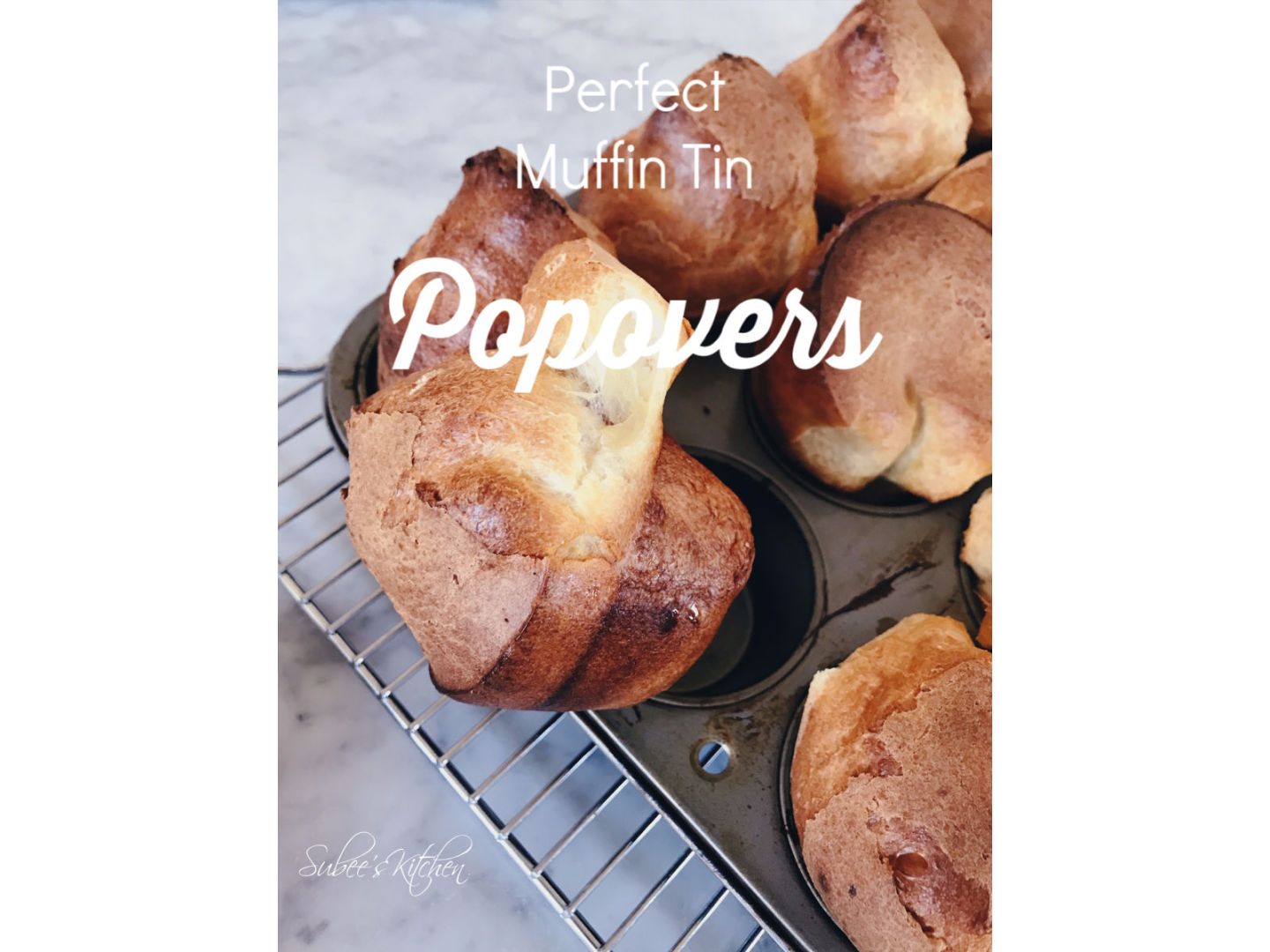 Perfect Muffin Tin Popovers | Subee's Kitchen